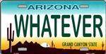 AZ Arizona Whatever License PlateSize: 6 inches X 12 inches. Fits all ...