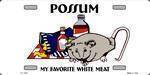 Possum My Favorite White Meat License PlateSize: 6 inches X 12 inches ...