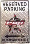 Professional Bull Rider PBR Parking SignSize: 12 inches X 18 inches ...