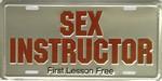 Sex Instructor License PlateSize: 6 inches X 12 inches. Fits all cars ...