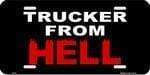 Trucker from HELL License PlateSize: 6 inches X 12 inches. Fits all ...
